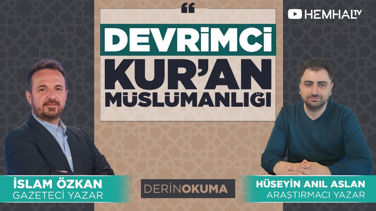 Devrimci Kur'an Müslümanlığı | İslam Özkan & Hüseyin Anıl Aslan | Derin ...
