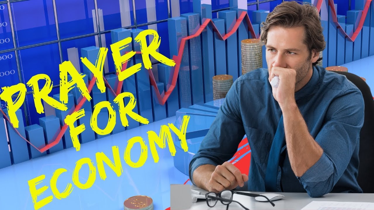 Powerful Prayer for Economic Recovery | Trusting God for Financial ...