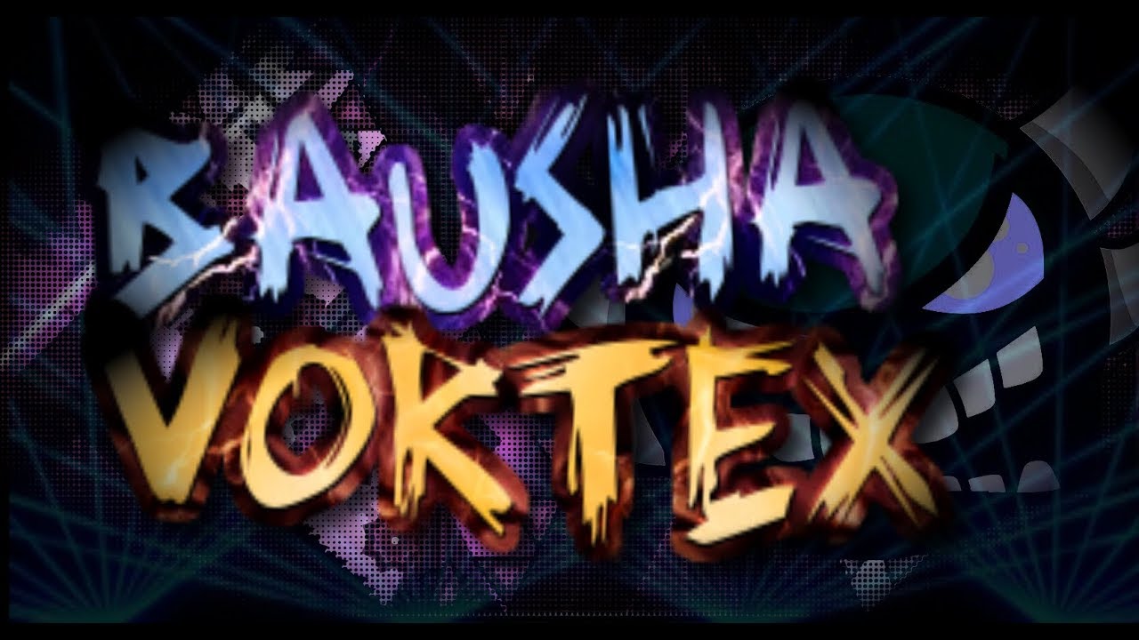 GD 2.11 | Bausha Vortex by Pennutoh 100% - YouTube