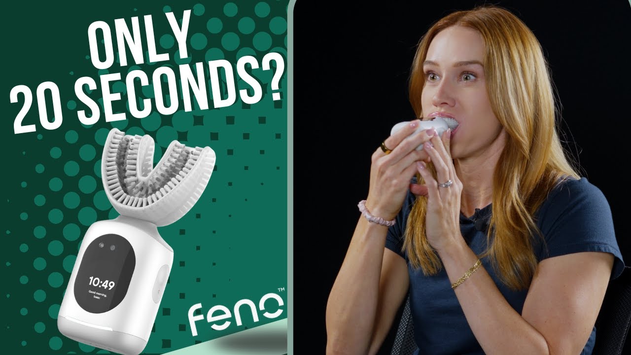 I Tried the AI Toothbrush That Brushes in 20 Seconds — Feno Smart Brush ...