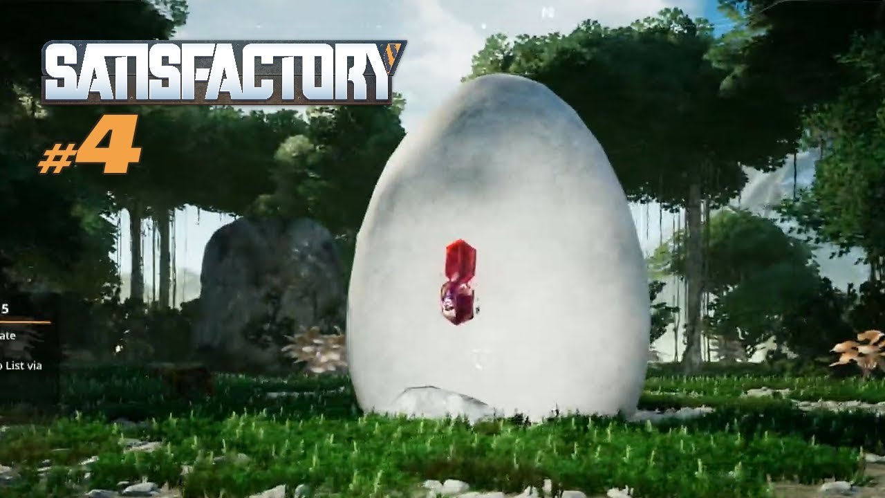 Satisfactory - Ep4 - What is This Giant Egg - YouTube