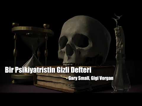 Bir Psikiyatristin Gizli Defteri - Gary Small, Gigi Vorgan