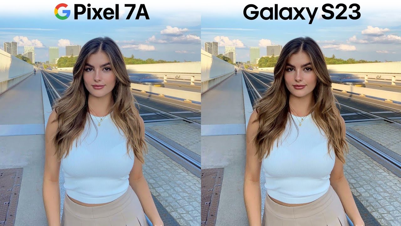 Google Pixel 7a VS Samsung Galaxy S23 Camera Test - YouTube
