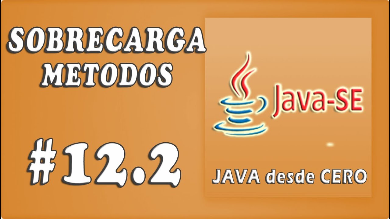 SOBRECARGA de métodos en JAVA | Curso JAVA desde CERO | Buhoos - YouTube