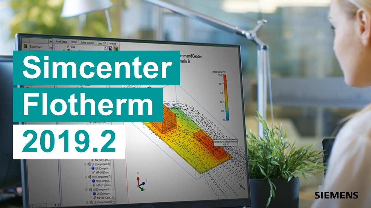 WHAT'S NEW Simcenter Flotherm 2019.2 #SimcenterCFD - YouTube