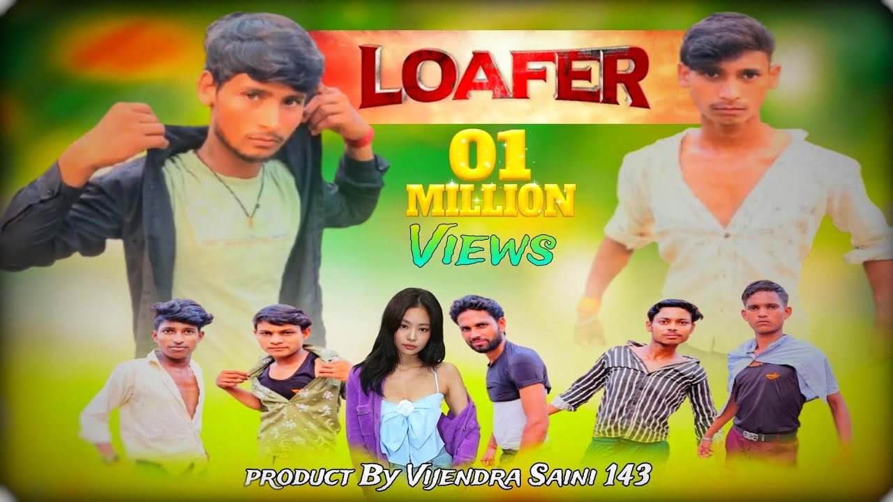 LOAFER | लोफर | lofer comedy video | funny video |Vijendra Saini 143 ...