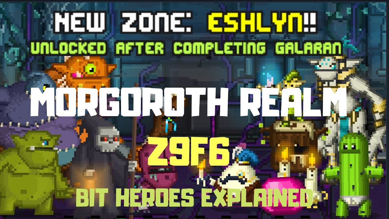 Bit Heroes - Morgoroth Realm (Z9F6) - YouTube