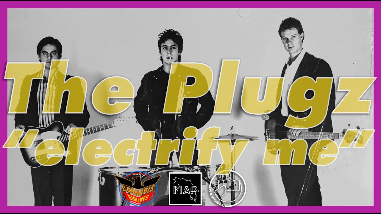 THE PLUGZ - "electrify me" official video (2022) [MAPTVSHOWCR] - YouTube