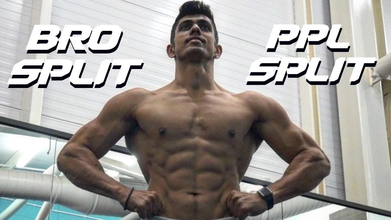 PPL VS BRO Split I Which is better for Muscle Growth? - YouTube