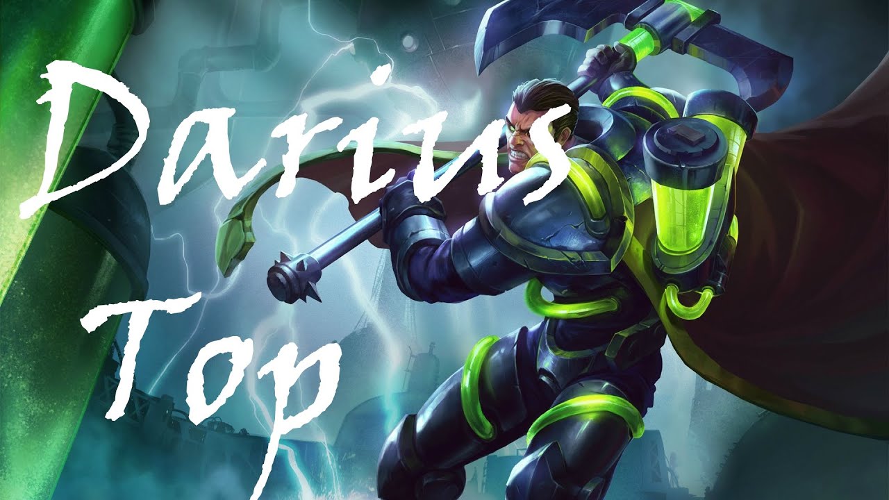 Slam dunk in this b!tch- Darius Top- League of Legends - YouTube