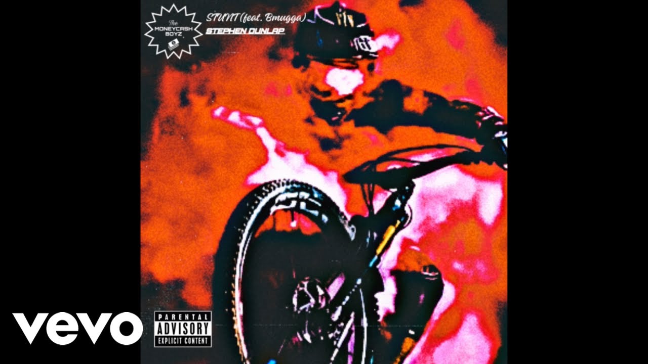 Stephen Dunlap - Stunt (Official Audio) ft. Bmugga, The Moneycash Boyz ...