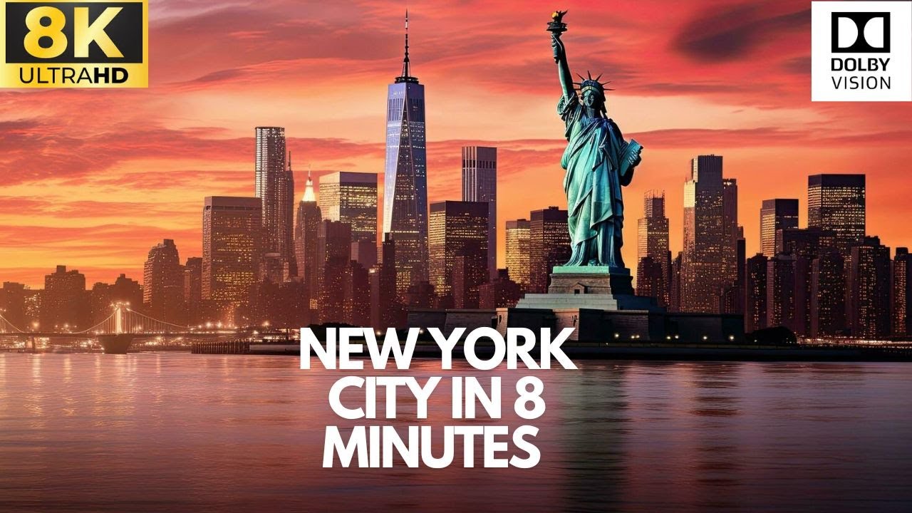 New York in 8 Minutes 8K ULTRA HD - Capital of Earth (60FPS) - YouTube