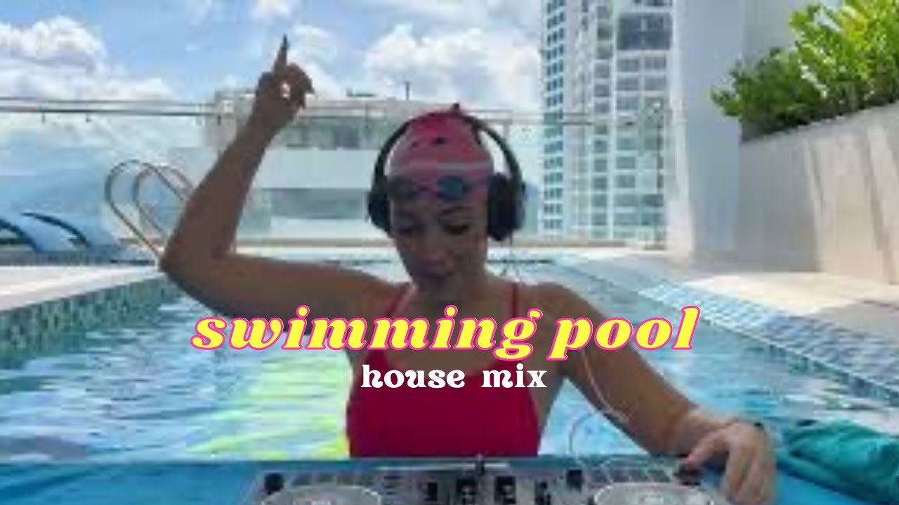 Swimming Pool Mix — Melodic & Progressive House Music Mix by Alena ...