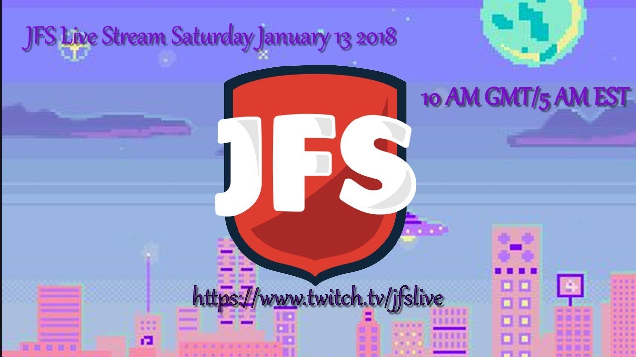 LIVE STREAM IS NOW OVER JFS Live Stream Saturday, January 13, 10 AM GMT ...