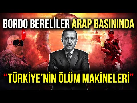 Arap Basınında Bordo Bereliler - (Yabancı Basında Ölüm Makineleri)