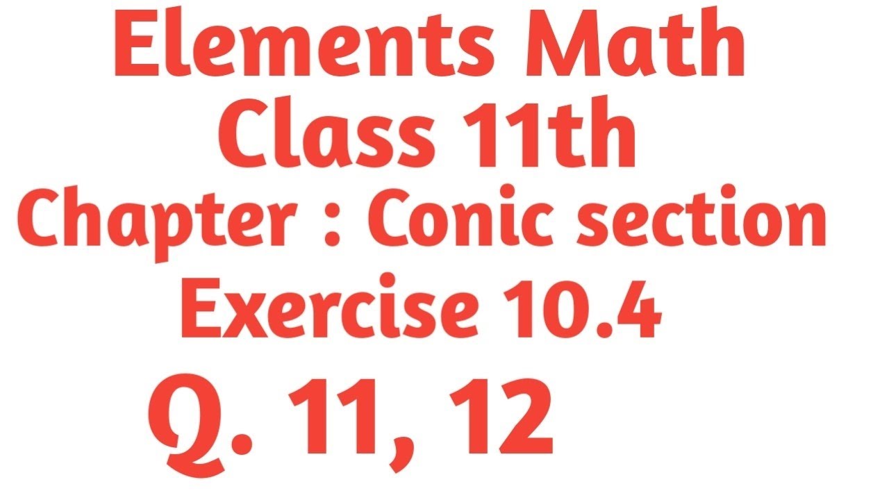 Class 11th math chapter 10 exercise 10.4 Q.11, 12 - YouTube