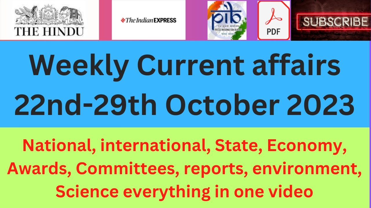 Weekly Current Affairs 22 29 October Fourth Week Current Affairs For weekly-current-affairs-22-29-october-fourth-week-current-affairs-for