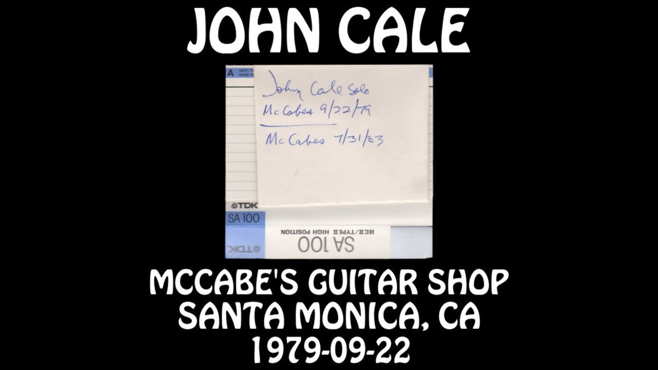 John Cale - 1979-09-22 - Santa Monica, CA @ McCabe's Guitar Shop [Audio ...