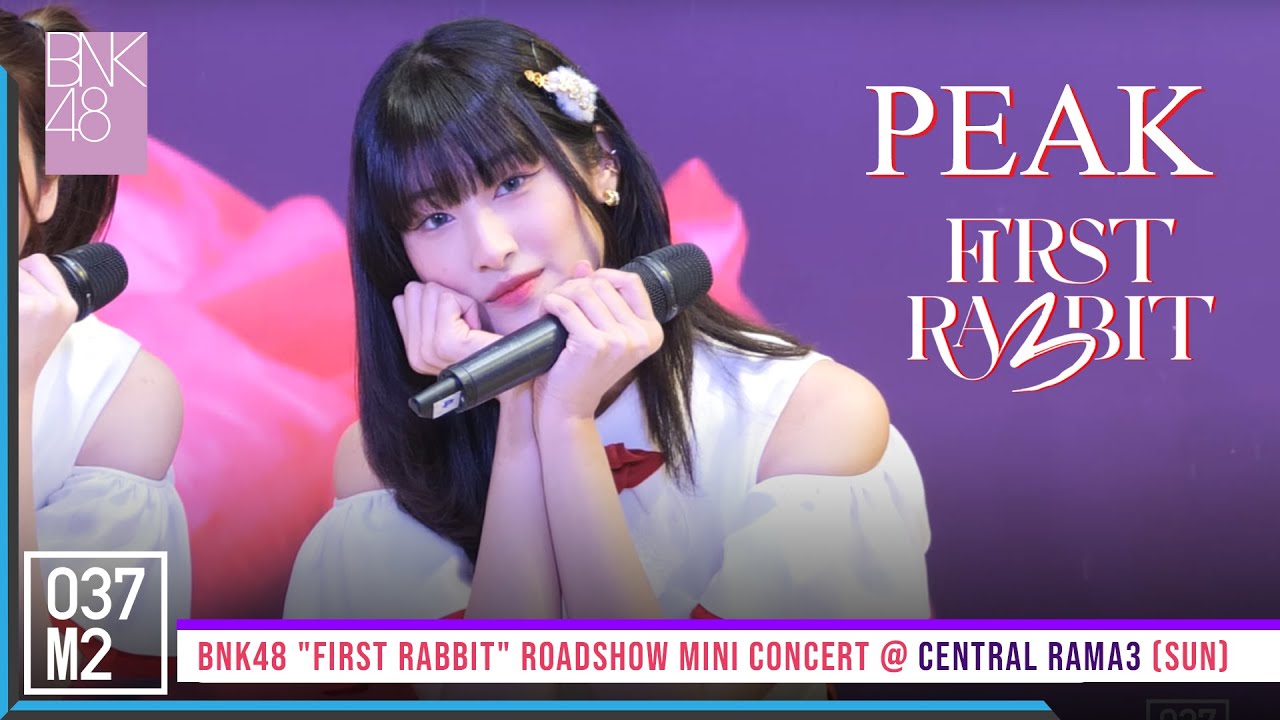 220227 BNK48 Peak - First Rabbit @ BNK48 First Rabbit Roadshow Mini ...