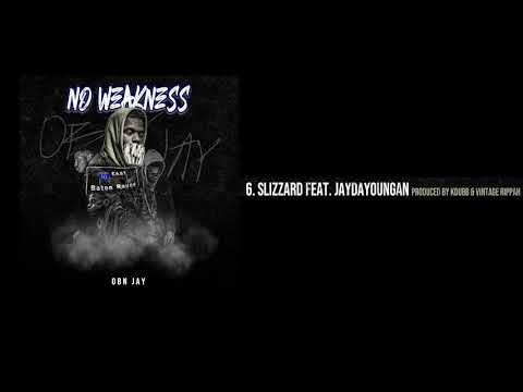 OBN Jay - Slizzard (Feat. JayDaYoungan) | No Weakness (Audio)