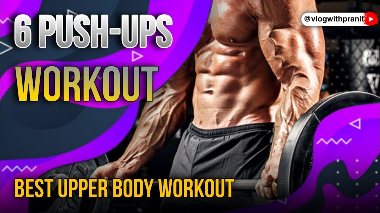 6 best PUSH-UPS workouts 🏋💪from Home || Best Upper Body Workout 💪🗿 ...