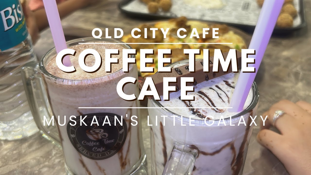 Coffee Time cafe☕️ |Old city cafe|muskaan's little galaxy - YouTube
