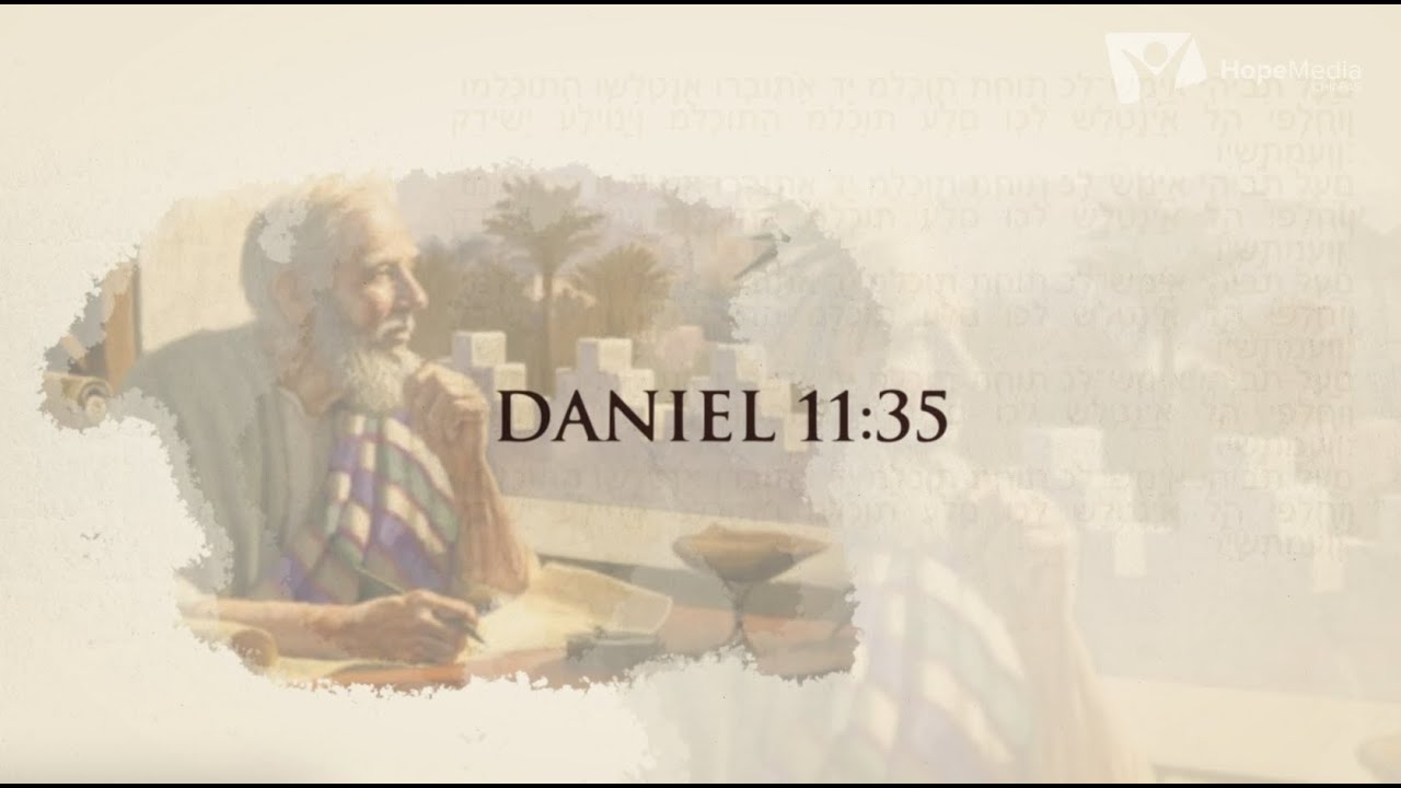 Daniel 11:35 - YouTube