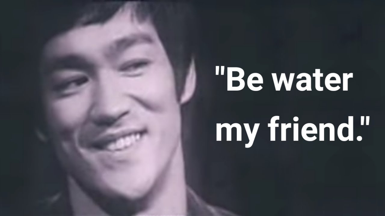 Be Like Water! - YouTube