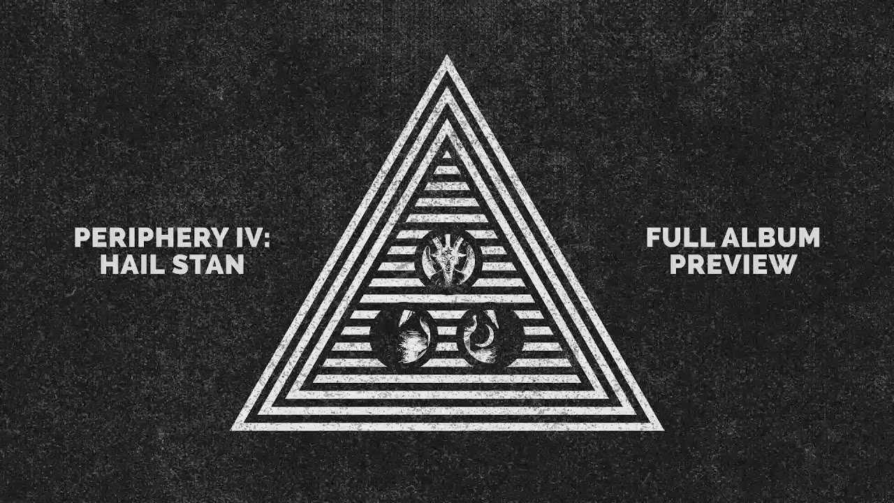 Periphery - HAIL STAN (Album Preview) - YouTube