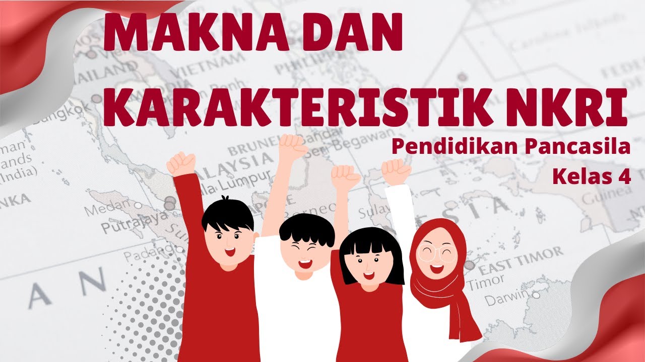 MAKNA DAN KARAKTERISTIK NKRI - YouTube