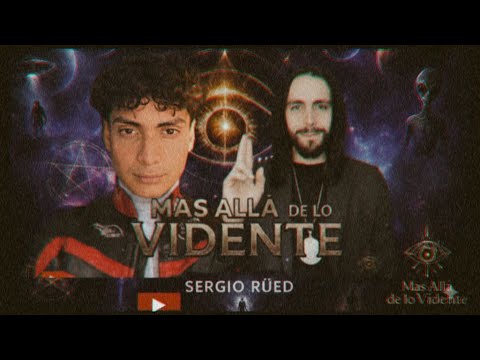 Podcast Con Sergio Rued En Mas Alla De Lo Vidente Youtube