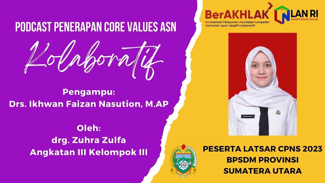 Podcast Core Values ASN BerAKHLAK: Kolaboratif || Latsar CPNS 2023 ...