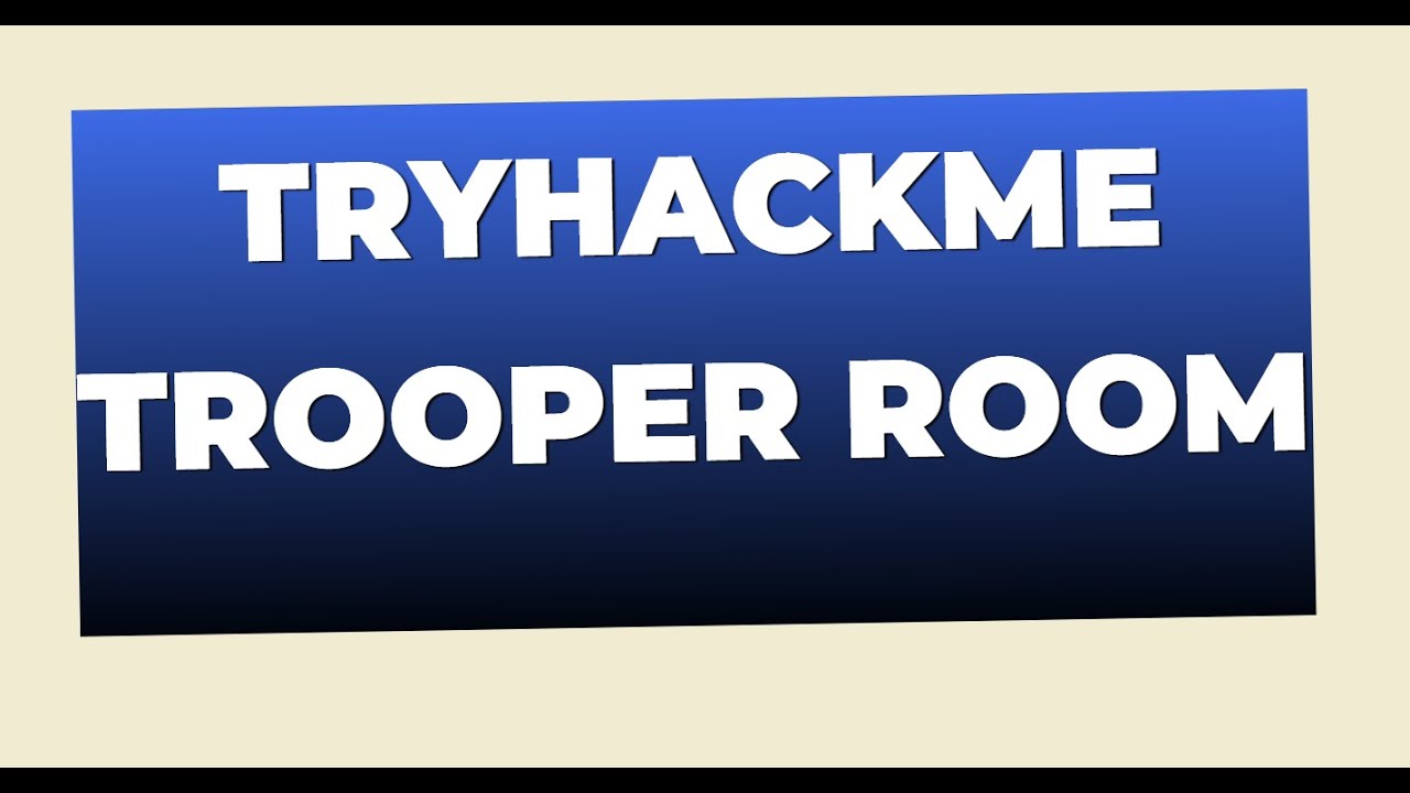 Tryhackme Trooper Room - SOC Level 1 Cyber Threat Intelligence Capstone. - YouTube