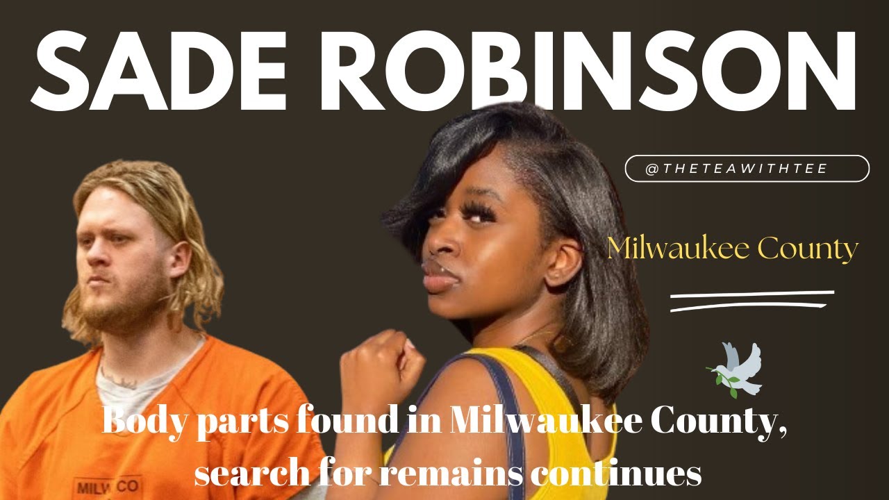 Sade Robinson Case: Milwaukee man Maxwell Anderson charged after human ...