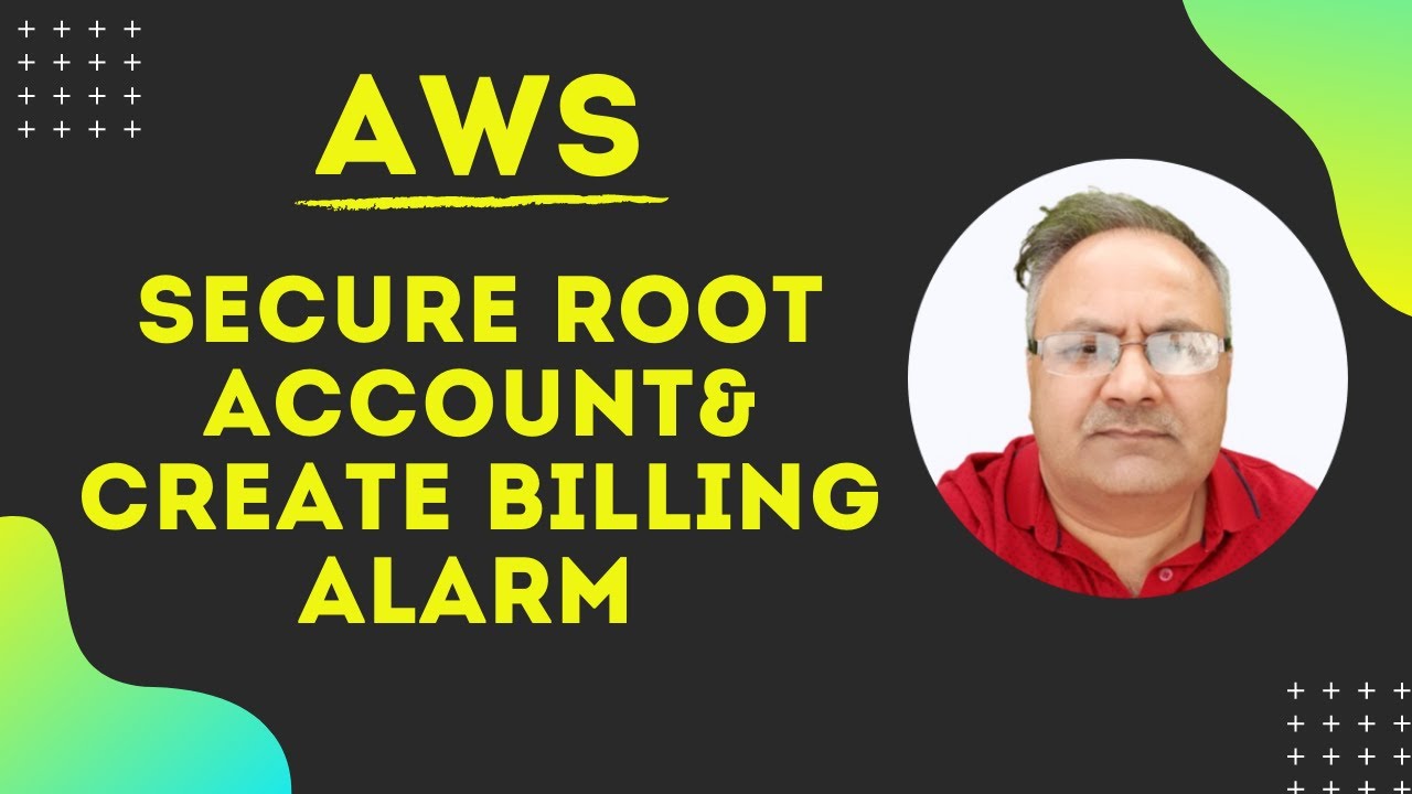 How to Secure AWS Root Account and Create Billing Alarm | Concept and ...