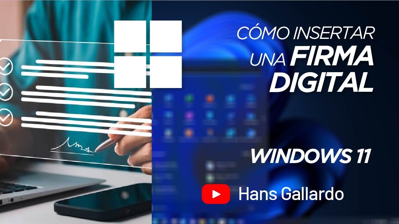 Cómo insertar una firma digital | Solución Definitiva | Windows 11 ...