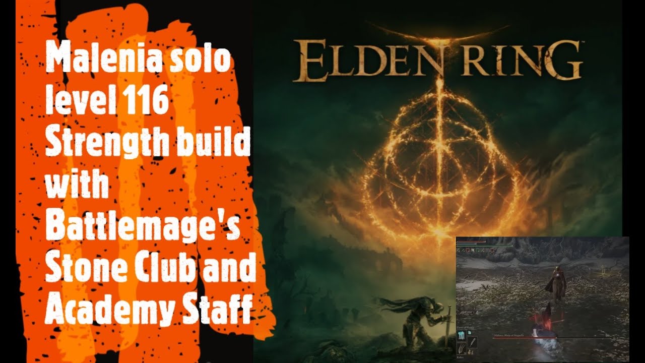 Elden Ring [Malenia solo level 116 Strength build with Battlemage's ...