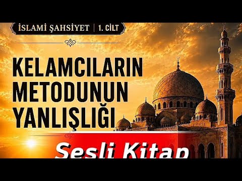 Kelamcıların Metodunun Yanlışlığı