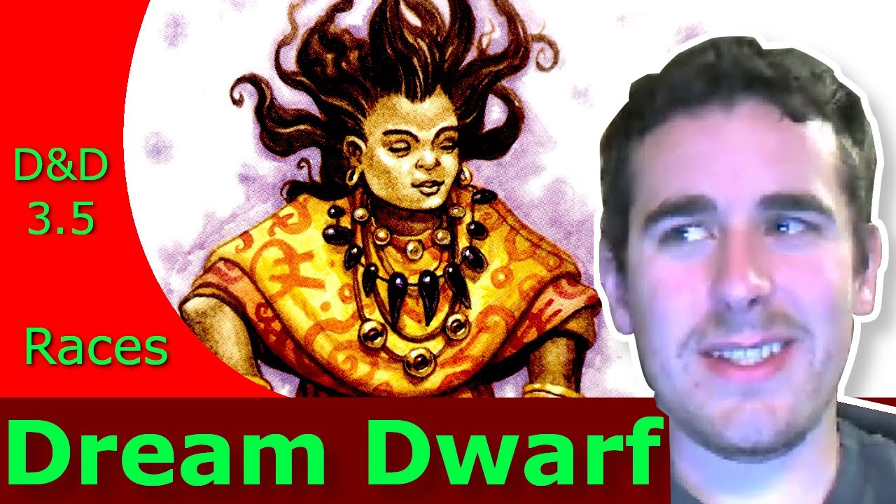 Are Dream Dwarvs Any Good In D&D 3.5? - YouTube