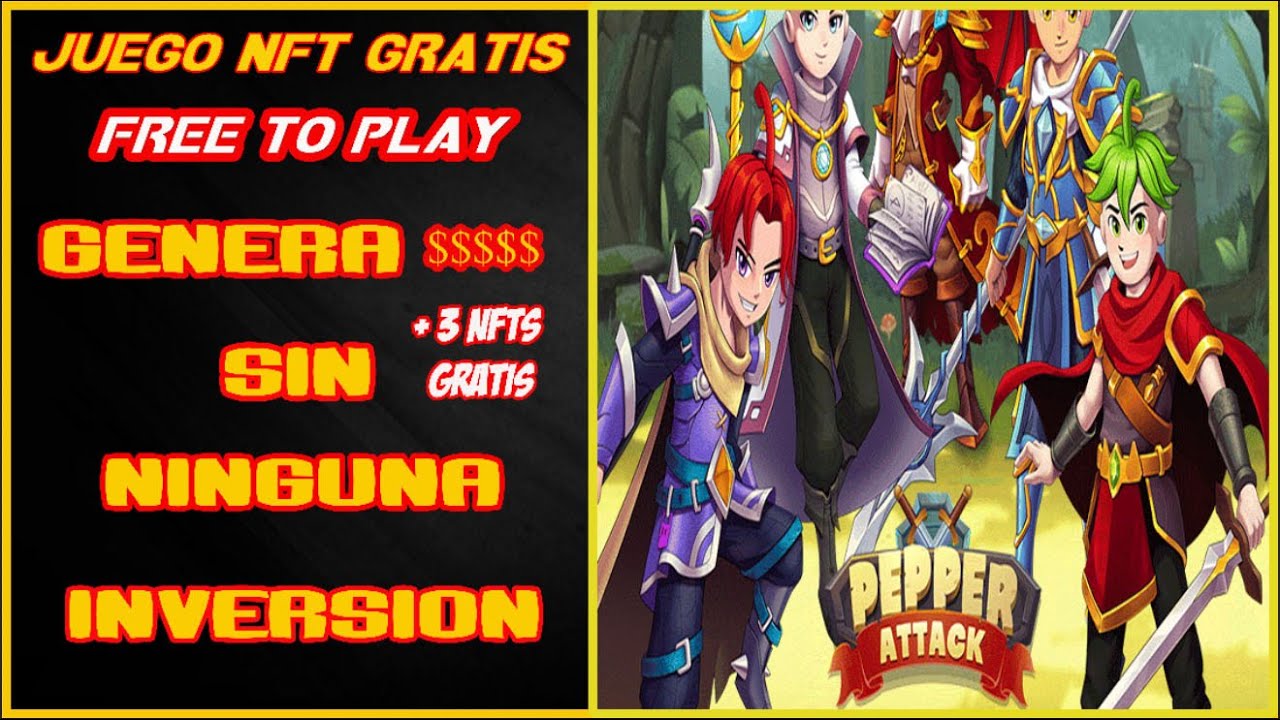 🚀 PEPPER ATTACK 💥 JUEGO NFT GRATIS Y REGALANDO 3 NFT 💥 COMO COMENZAR TUTORIAL 💥 NFT FREE TO PLAY ...