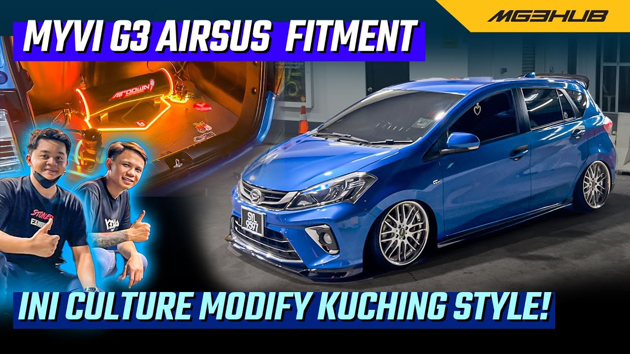 MYVI G3 AIRSUS FITMENT STYLE KUCHING! | REVIEW - YouTube