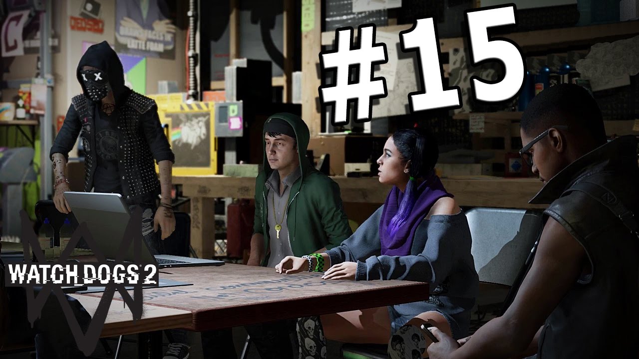 WATCH DOGS 2 #15 - LA RIUNIFICAZIONE DEL DEDSEC - GAMEPLAY ITA FHD ...