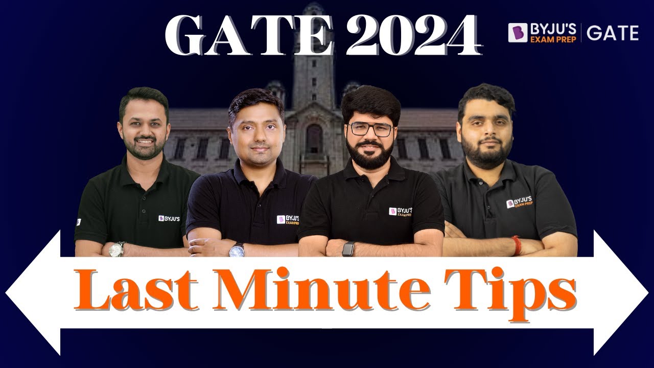 Last Minute Tips for GATE 2024 Examination | BYJU'S GATE - YouTube