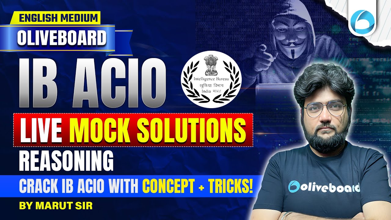 IB ACIO Reasoning 2025 | LIVE MOCK Solutions | Crack IB ACIO with ...