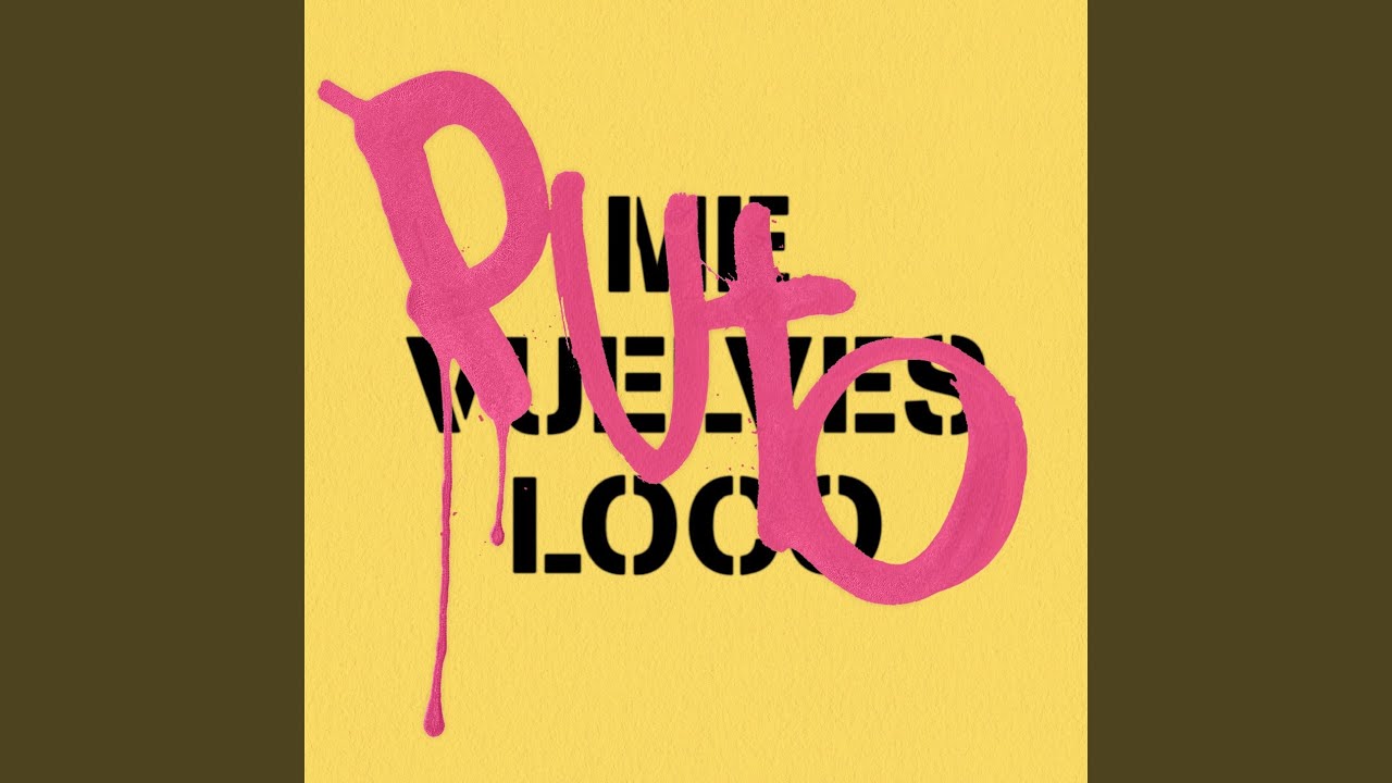 Me Vuelves Puto Loco - YouTube
