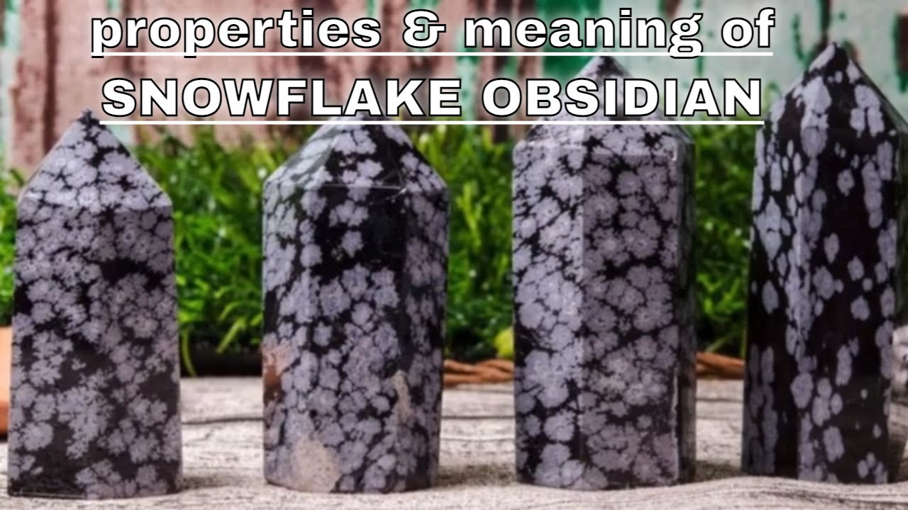 Snowflake Obsidian Meaning Benefits and Spiritual Properties - YouTube