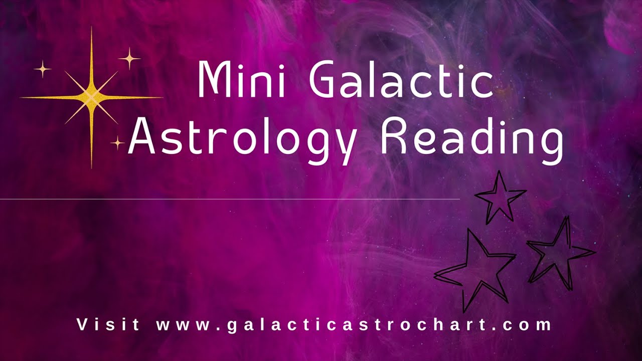 Mini Galactic Astrology Reading for "Star Trilby": Navigating in the ...