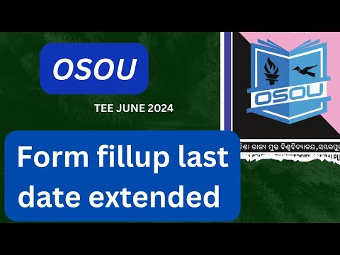 Odisha state open university form fillup last date extended || osou ...