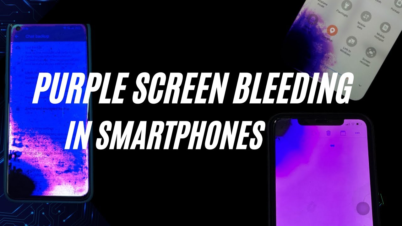 Revealed: Purple Screen Bleeding on Samsung, OnePlus, iPhone etc ...