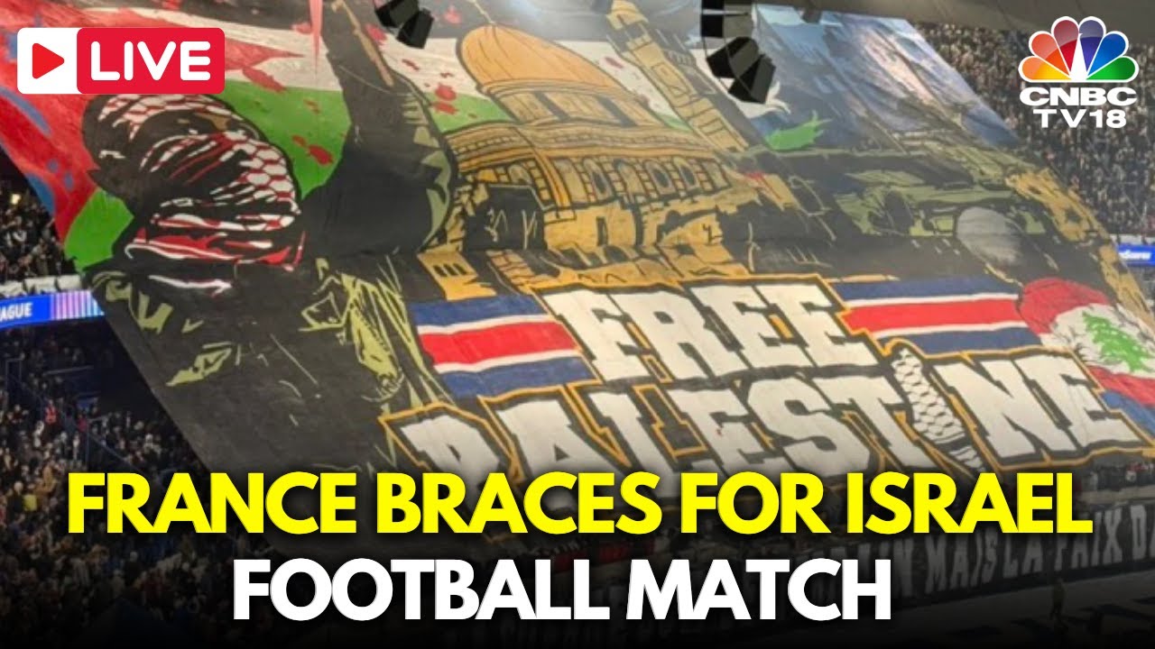 France vs Israel LIVE: France Braces for Israel Football Match After ...